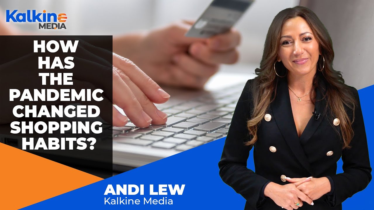 How has the pandemic changed shopping habits?