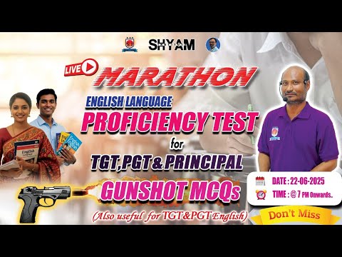 LIVEMARATHON 22th @7 PM ENGLISHLANGUAGE PROFICIENCYTEST for TGT,PGT & PRINCIPALEnglish GUNSHOTMCQS