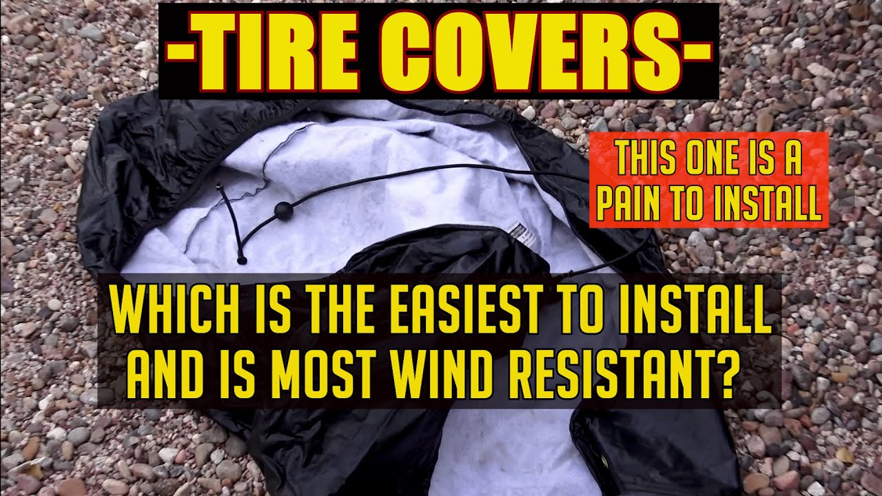 TIRE COVERS - I show you the BEST and EASIEST to install!