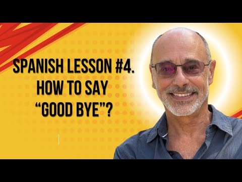 How to Say Good Bye in Spanish?