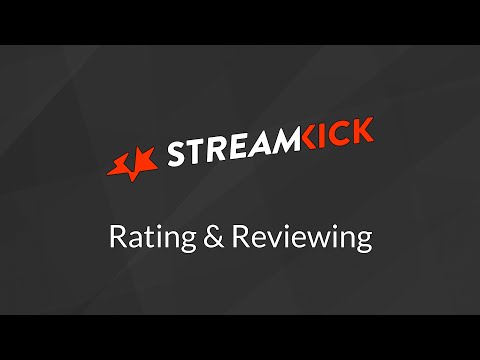 StreamKick - How To Rate & Review Streams