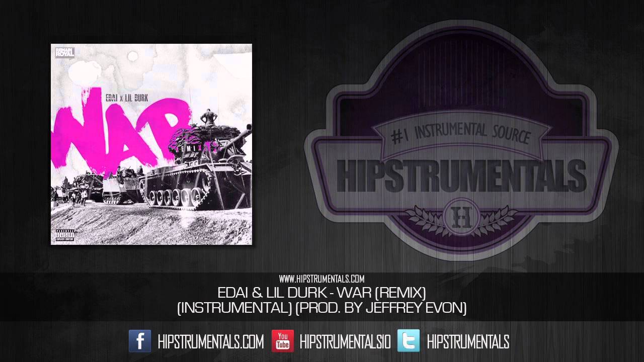 Edai Ft. Lil Durk - War (Remix) [Instrumental] (Prod. By Jeffrey Evon) + DOWNLOAD LINK