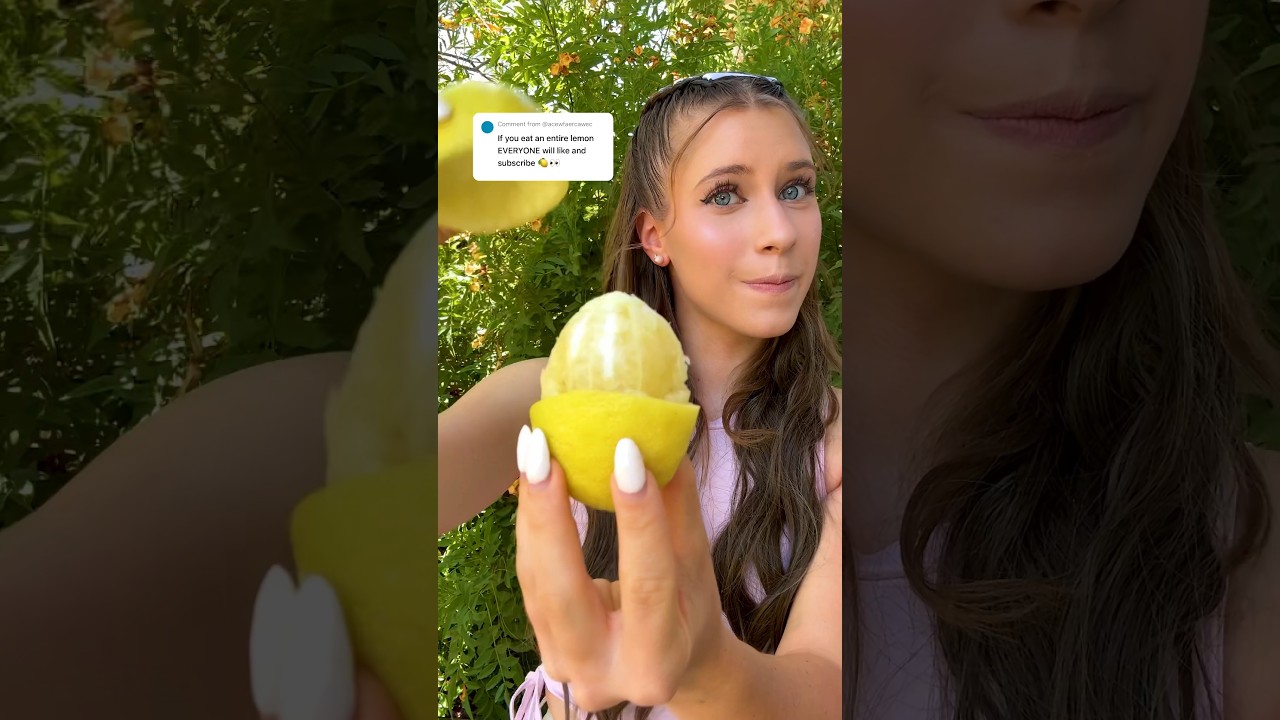 Eating an ENTIRE lemon 😂