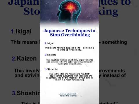 3 Japanese Techniques to Stop Overthinking Instantly 🧠🇯🇵