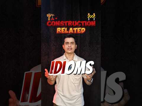 Construction 🚧 Related Idioms | Govt Exams | English Grammar #idioms #idiomsinenglish
