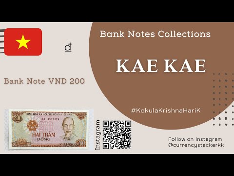 VND 200 | Bank Note | Two Hundred Vietnamese Dong | Kae Kae | CurrencyStackerKK | Vietnam | Asia