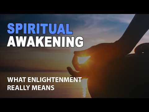 What IT Really Means To Be Enlightened - The TRUTH