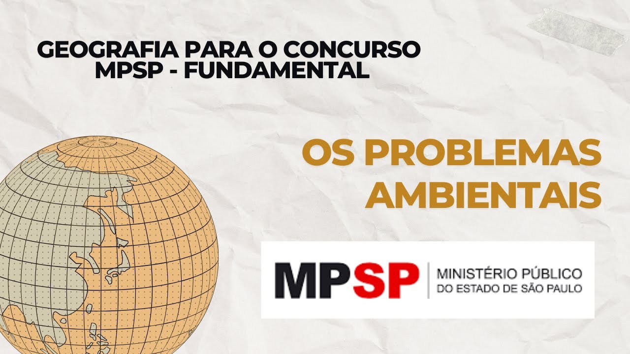 Lesson 6 - Environmental Problems - Geography MPSP Fundamental
