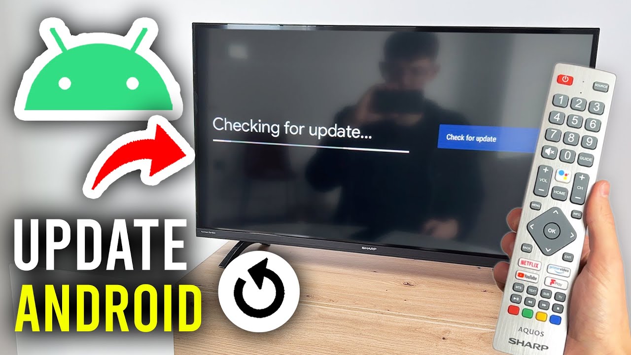 How To Update Android Version On TV - Step By Step