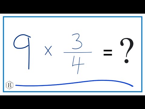 9 times 3/4 (Nine times Three-Fourths)