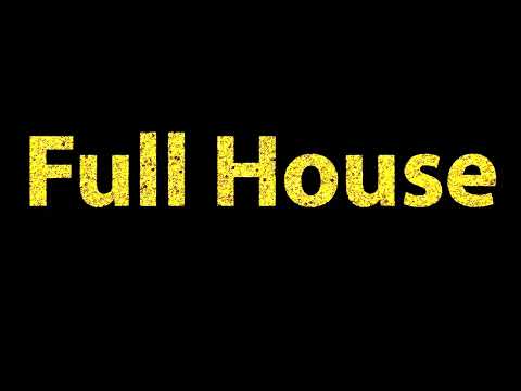 How To Pronounce Full House