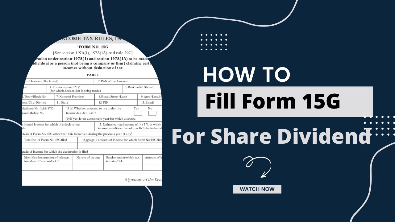 Form 15G - TDS on Dividend - Taxation - Trading Q&A by Zerodha - All ...
