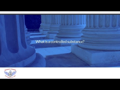 What is a controlled substance?