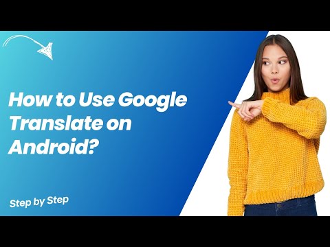 How to Use Google Translate on Android ? - Step by Step