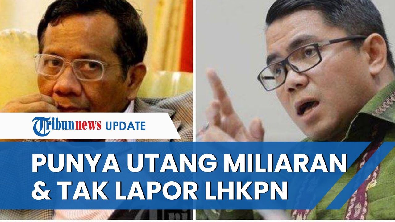 Terungkap Arteria Dahlan Tak Lapor LHKPN ke KPK Selama 3 Tahun hingga Punya Utang Rp 4,5 Miliar ...