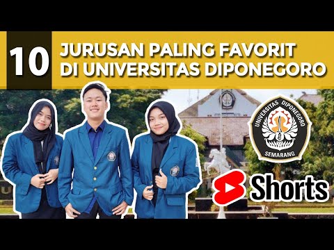 10 JURUSAN TERFAVORIT DI UNDIP!! UNIVERSITAS DIPONEGORO SEMARANG