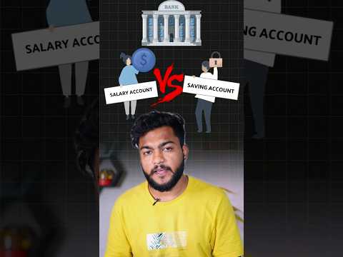 Saving Account vs Salary Account #bankaccount