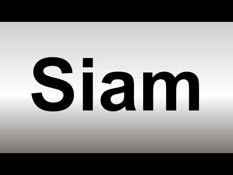 How to Pronounce Siam