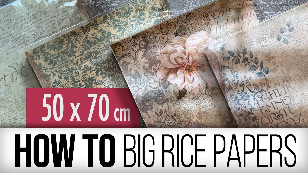 HOW TO - BIG RICE PAPERS