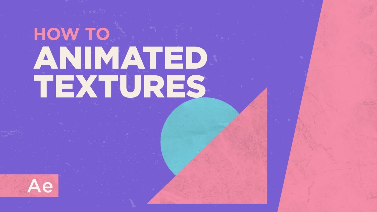 How To Create Animated Textures - After Effects Tutorial