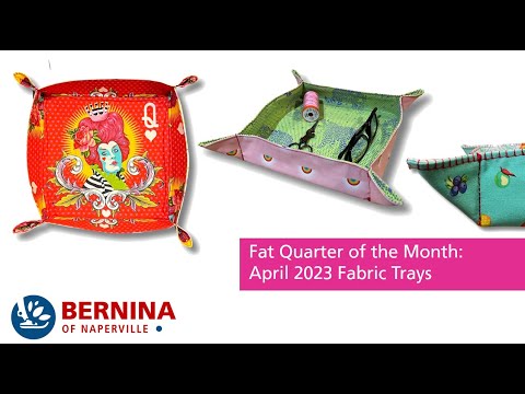 Fat Quarter of the Month: April 2023 Tula Fabric Trays