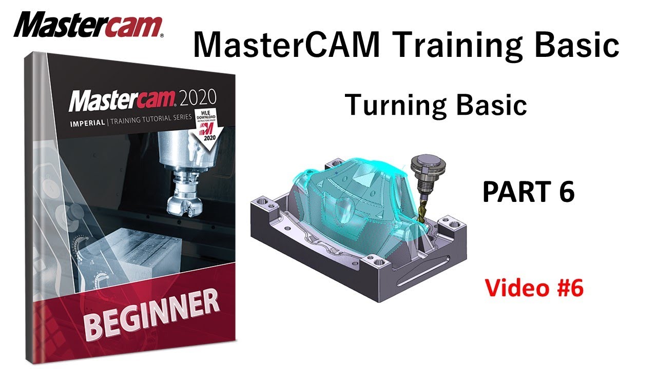 MasterCAM Training Basic - Part 6 Turning Basic Beginners