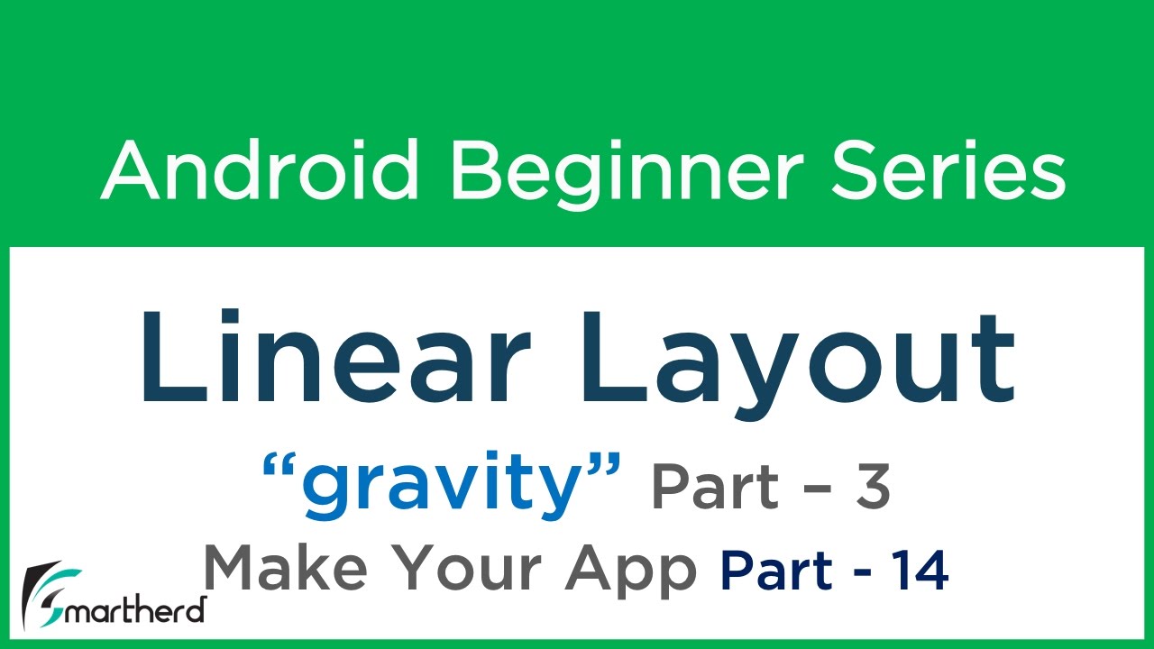 #47 Android User Interface - : Linear Layout - 3  