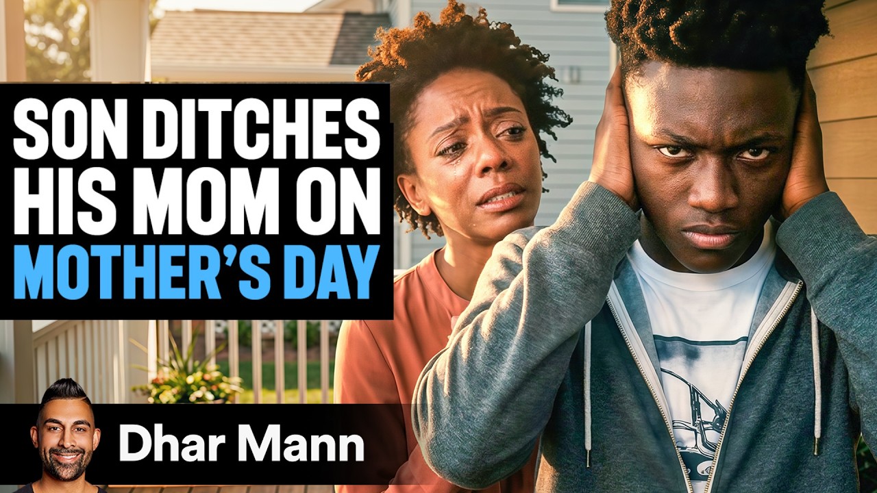 Son Ditches His Mom On MOTHER'S DAY | Dhar Mann Studios