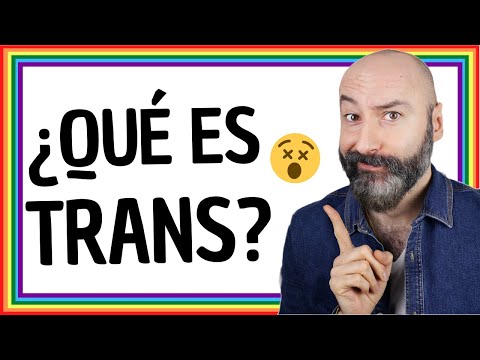 ¿QUÉ significa ser TRANS? 🙄 | 🏳️🌈 DICCIONARIO LGTBI+ 🏳️🌈