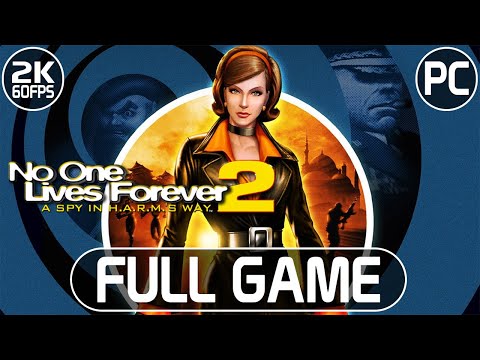 No One Lives Forever 2: A Spy in H.A.R.M.'s Way | Full Game | Walkthrough No Commentary