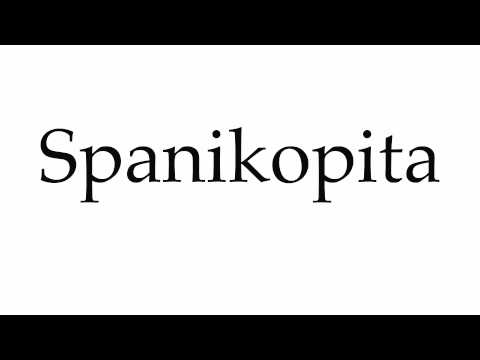 How to Pronounce Spanikopita