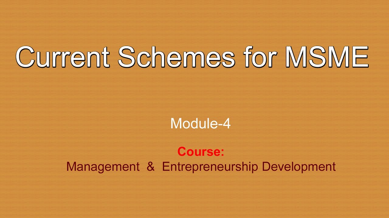 Current Schemes for MSME