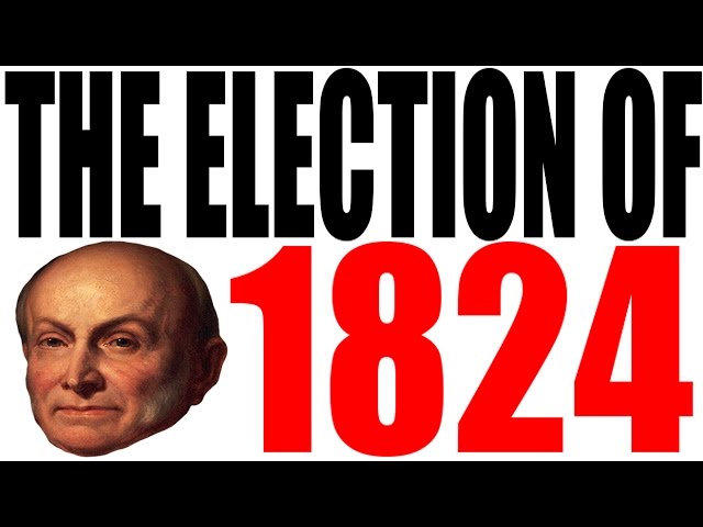 The 1824 U.S. Presidential Election Explained: A Turning Point in ...