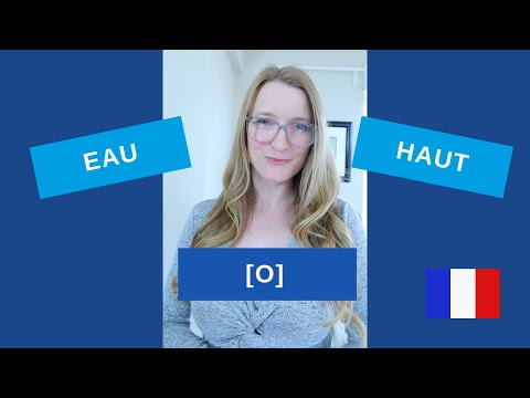 EAU and HAUT in French, same pronunciation, different meanings #short