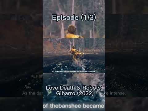 Netflix Love Death & Robots: Gibarro (2022) - Episode (1/3) #action #comedy #adventure #fantasy