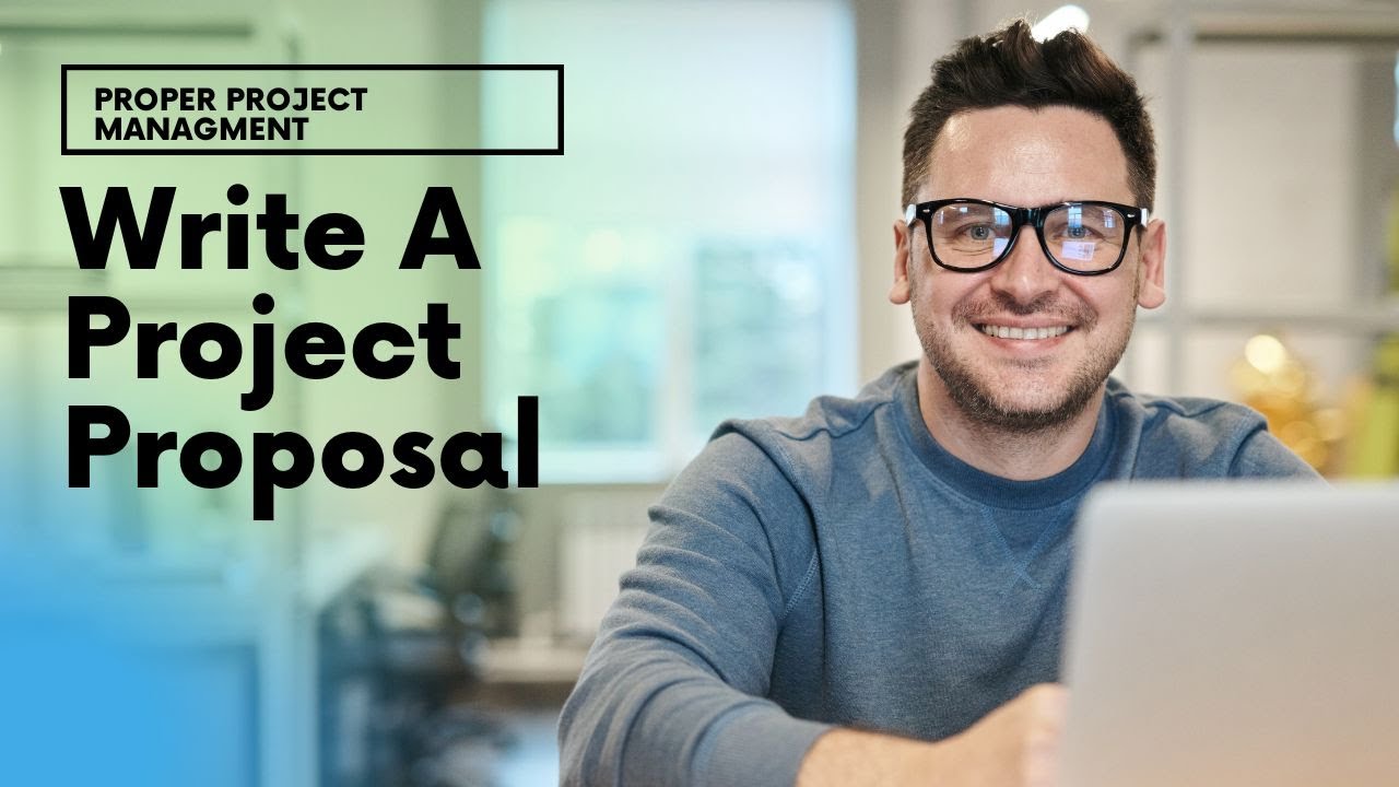 How To Write A Project Proposal (With Optimized Template)