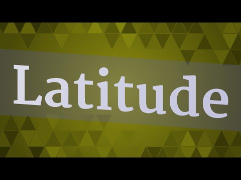 LATITUDE pronunciation • How to pronounce LATITUDE