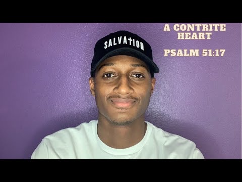A Contrite Heart | Psalms 51:17