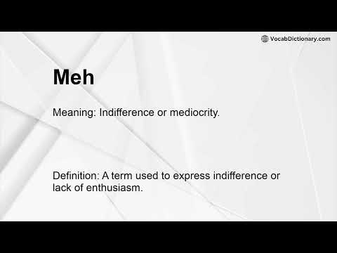 Meh Meaning