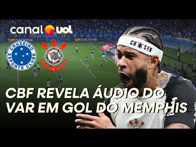 Cruzeiro x Corinthians: CBF divulga áudio do VAR em gol de Memphis