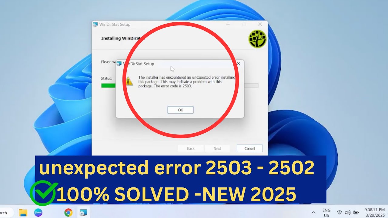 ✅2025 Fix- The installer has encountered an unexpected error 2503 - 2502 in windows 11,10,8,7