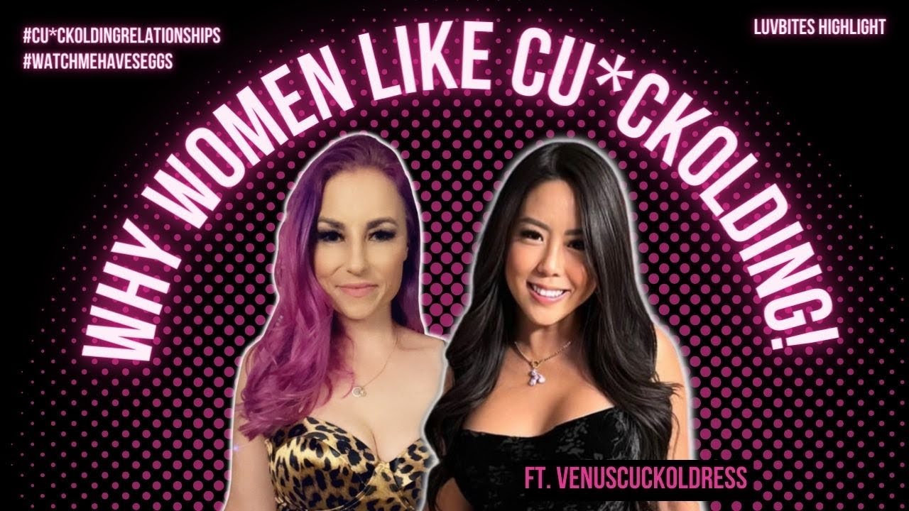 Cu*ckoldress Explains why Women Enjoy Cu*ckolding!