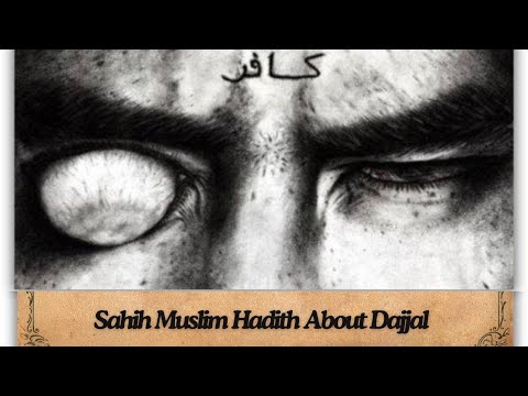 Sahih Muslim Hadith About Dajjal @BelieveIslam1988