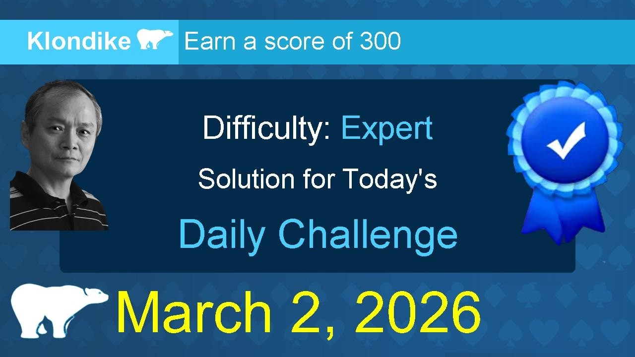 Microsoft Solitaire Collection: Klondike - Expert - March 2, 2026