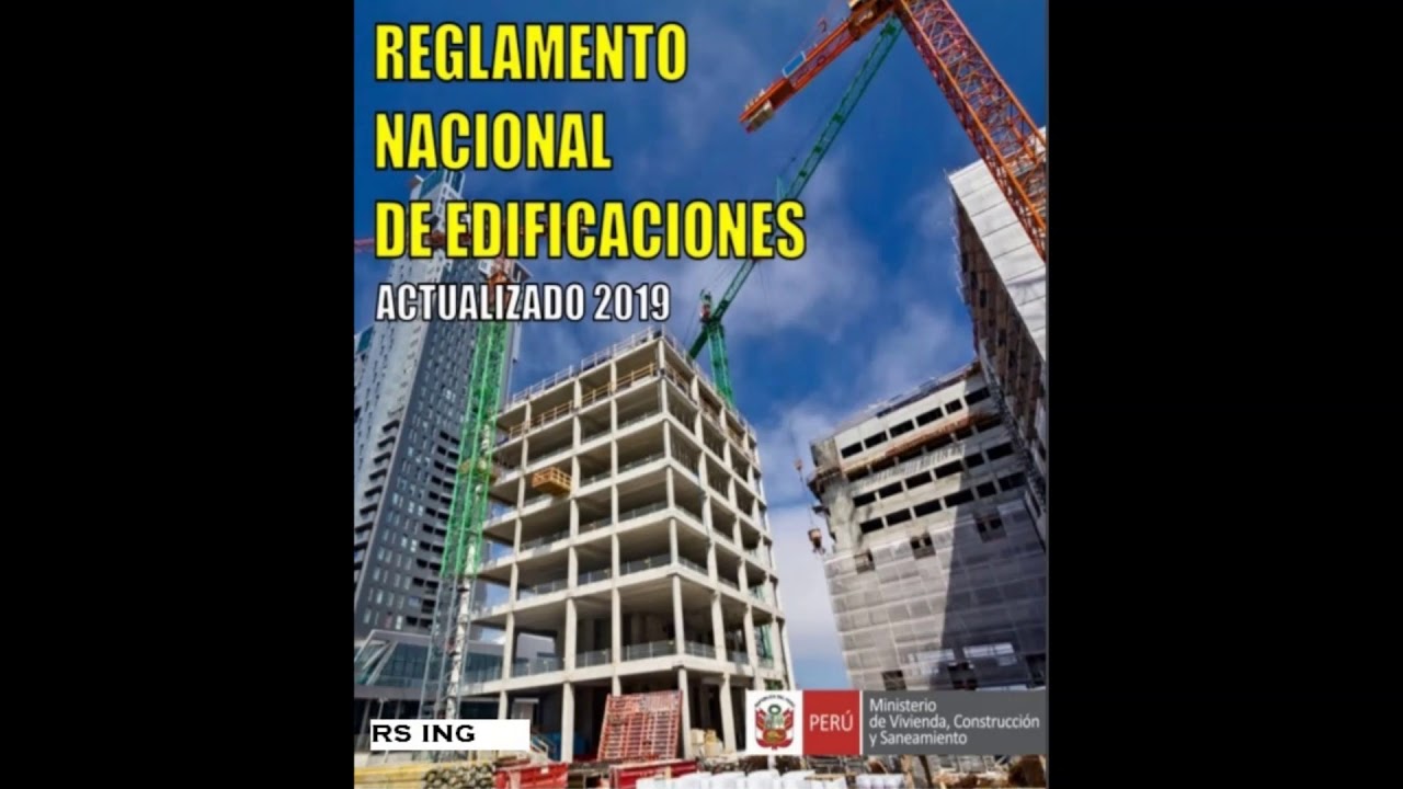 REGLAMENTO NACIONAL DE EDIFICACIONES ACTUALIZADO 2019 | pdf