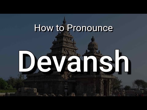 Devansh - Pronunciation and Meaning
