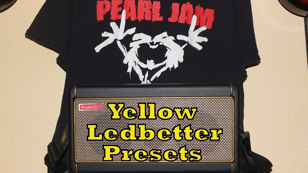 Positive Grid Spark 40 Presets for Yellow Ledbetter (Pearl Jam)