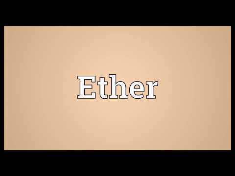 Ether Meaning