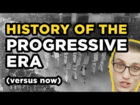 History of the Progressive Era | Progressivism Then & Now