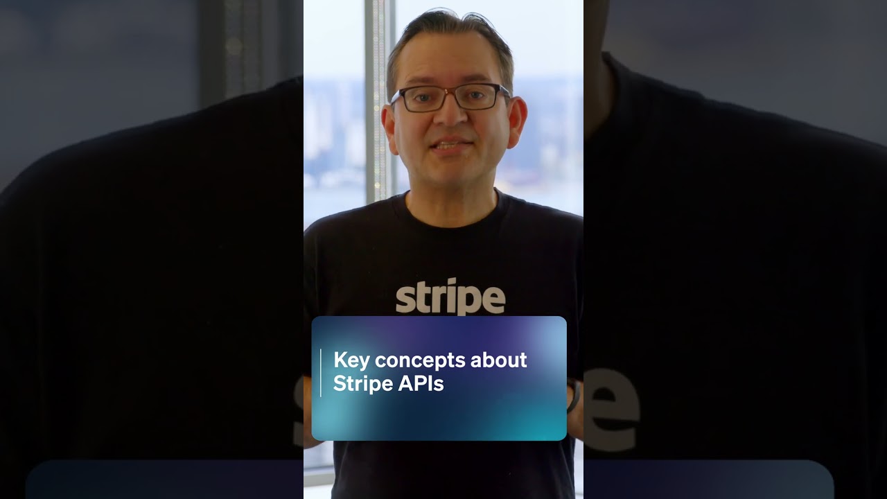 Key concepts about Stripe APIs